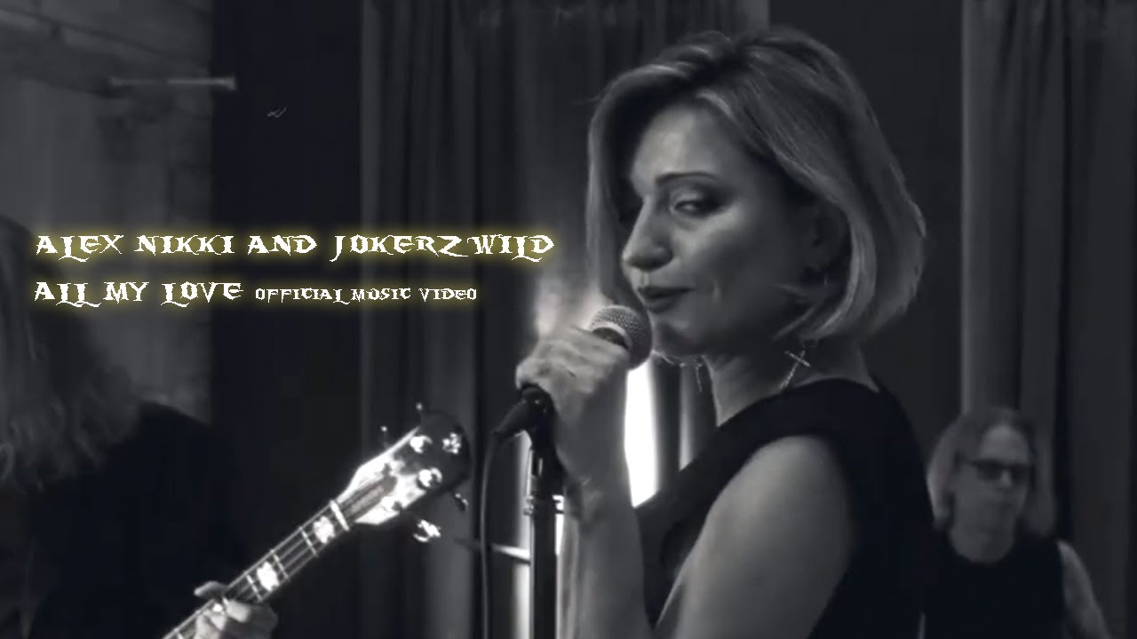 Alex Nikki and Jokerz Wild - All My Love (Official Music Video) - YouTube