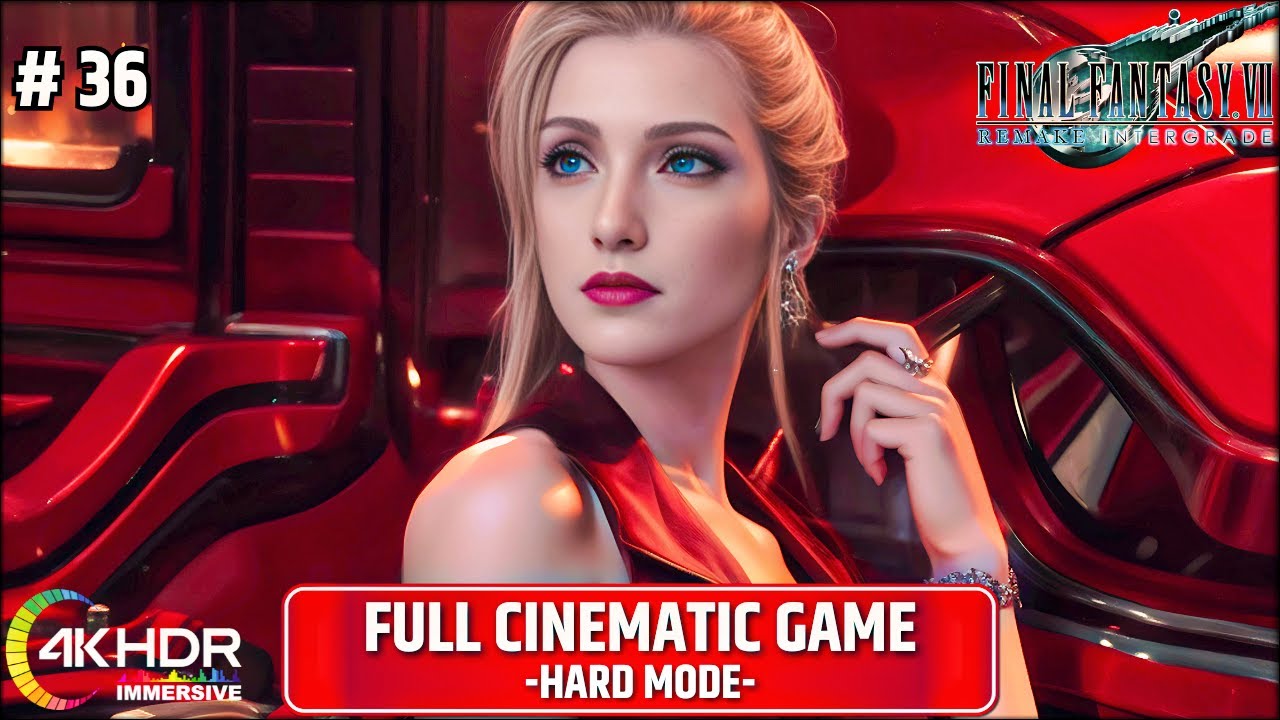 FINAL FANTASY 7 REMAKE INTERGRADE [HARD MODE] - 4K ULTRA HD Cinematic ...