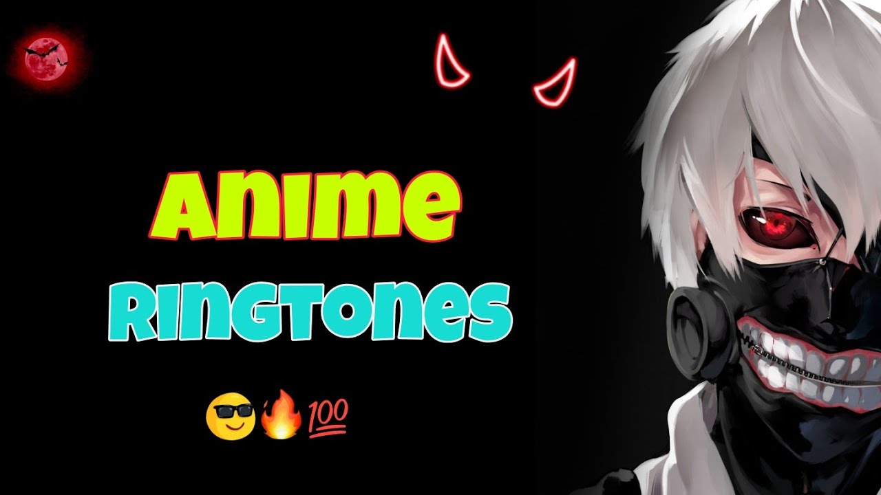 Anime Ringtones 2022 🔥 🔥 😎 😎 💯 💯 || Remix ringtone || @sukutons5267 ...