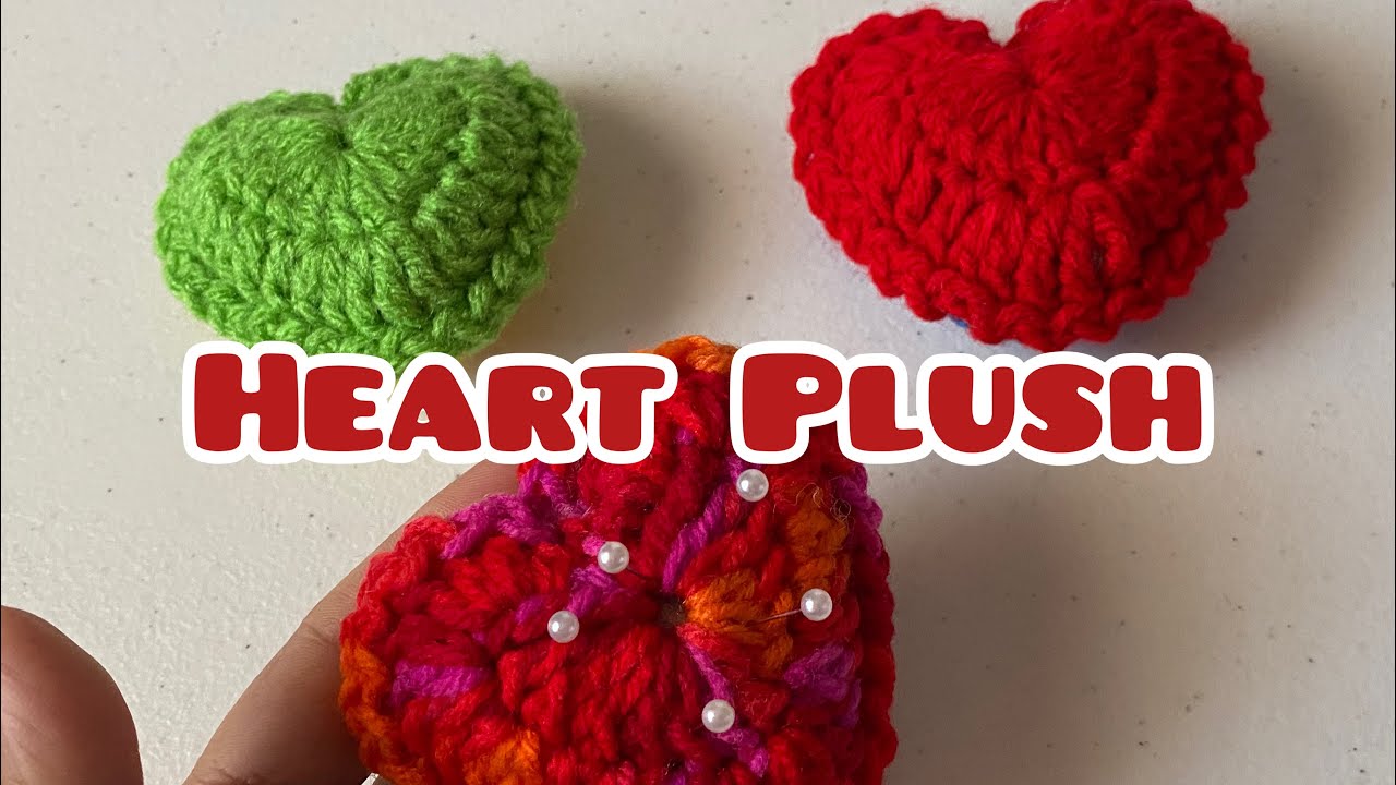 Crochet Heart Plush Tutorial - YouTube