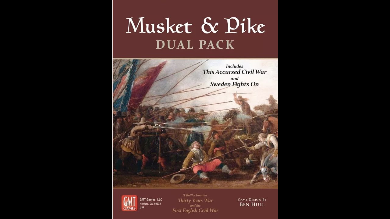 Musket & Pike Dual Pack (GMT) - Unboxing and Brief Overview - YouTube