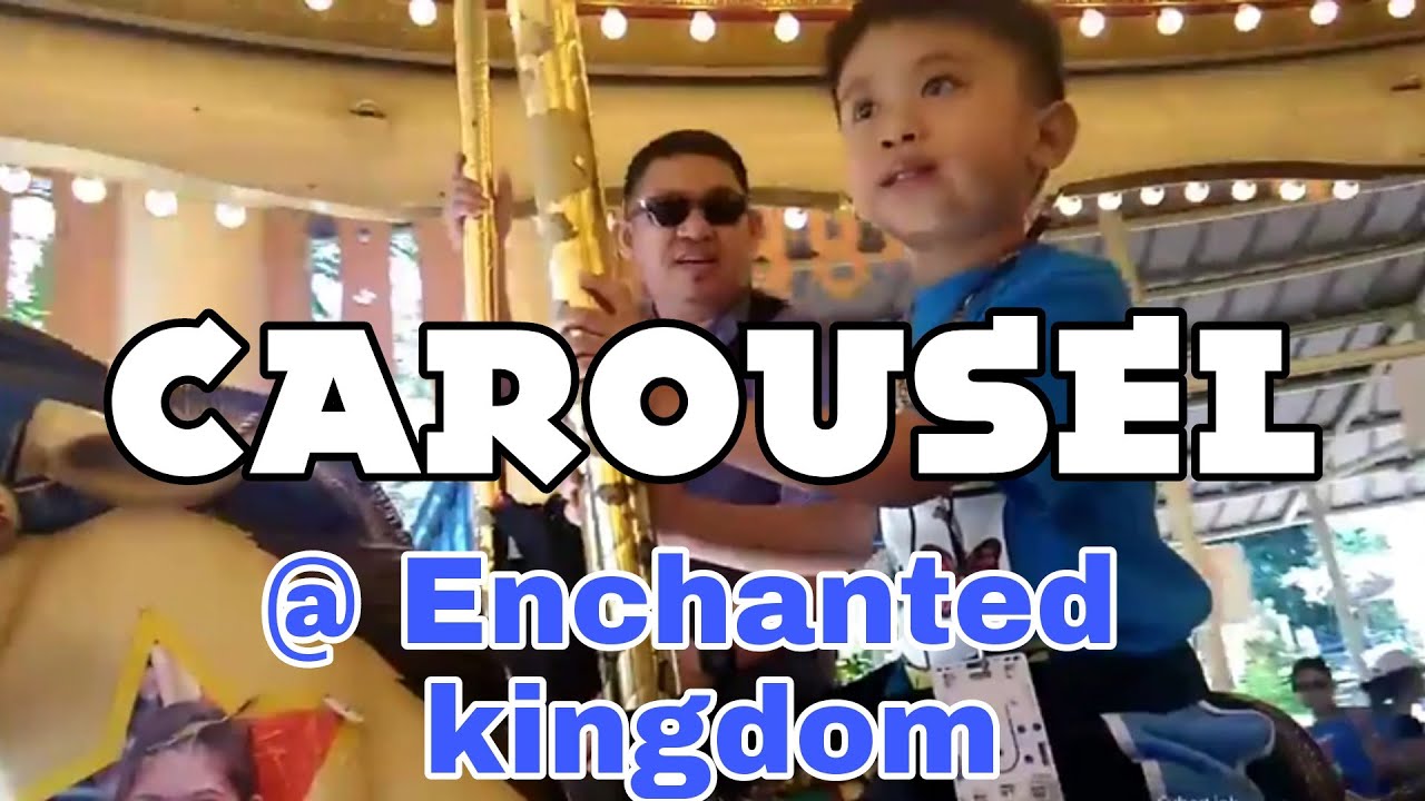 Carousel at Enchanted Kingdom - YouTube
