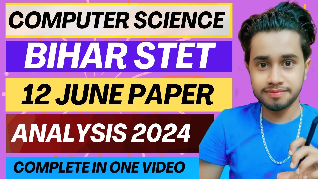 Bihar STET Computer Science 2024 Paper Solution | 12 June Exam | PYQ ...
