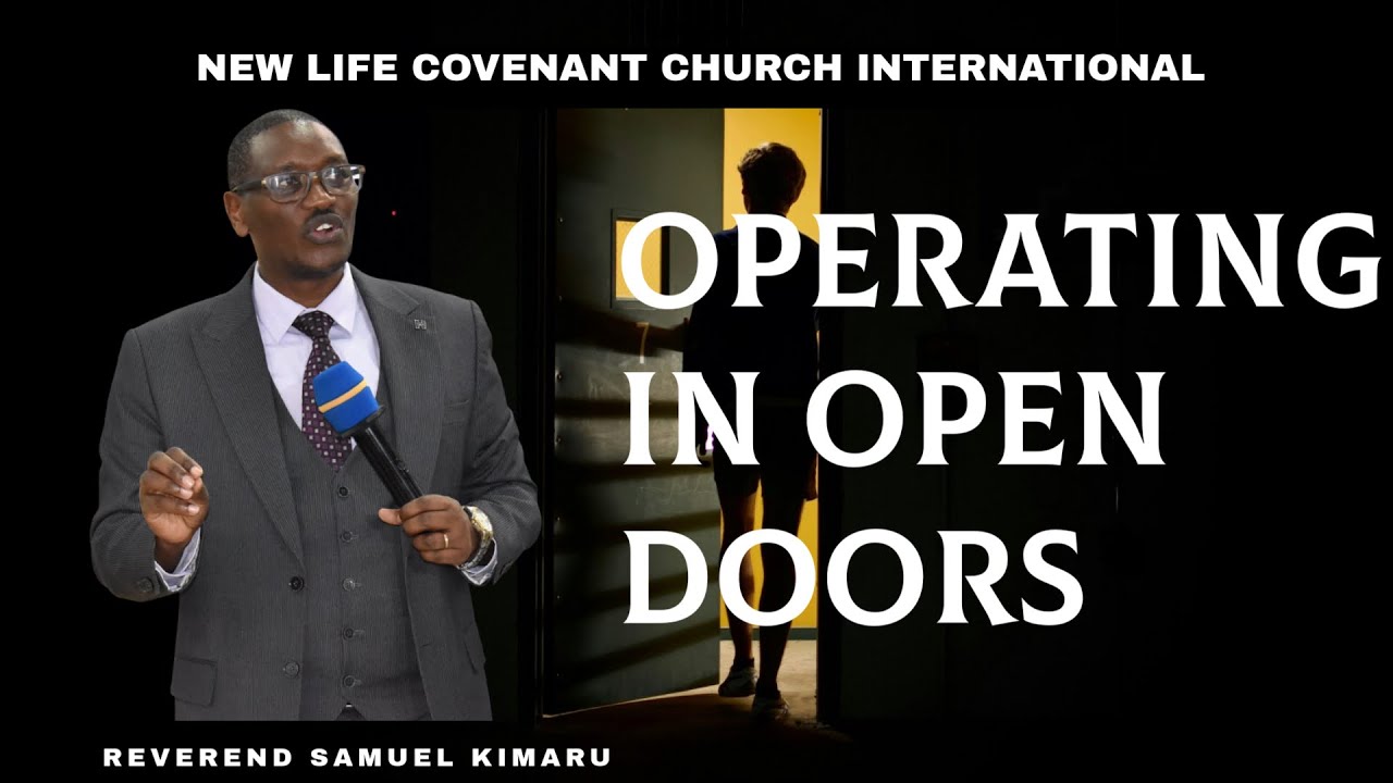 Operating In Open Doors - Reverend Samuel Kimaru || Glory Of God's ...