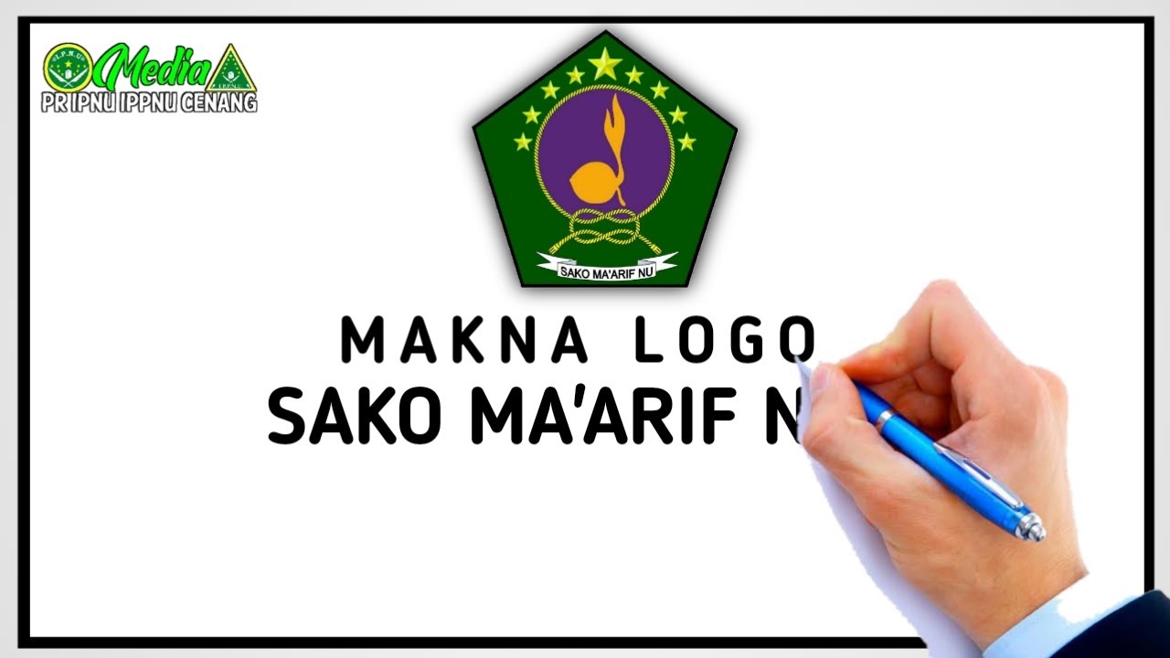MAKNA LOGO SAKO MA'ARIF NU - YouTube