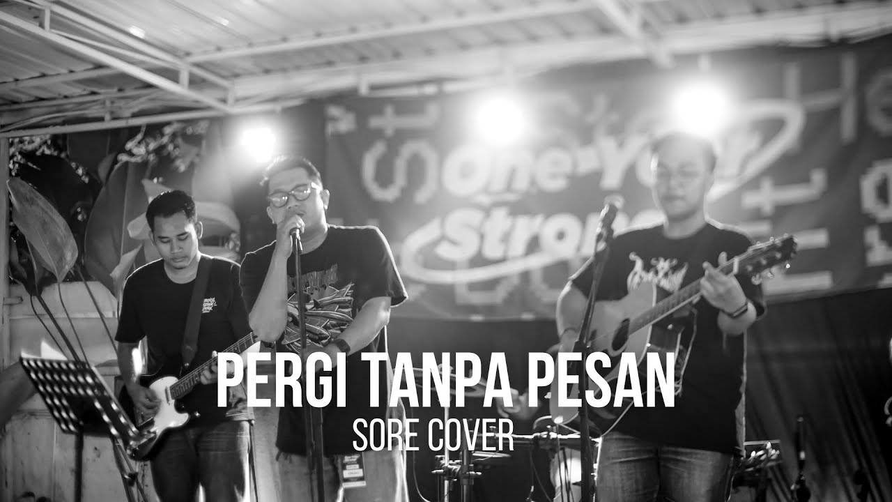 [AUDIO] Pergi Tanpa Pesan - Soreze Band (Cover by Outreach) - YouTube