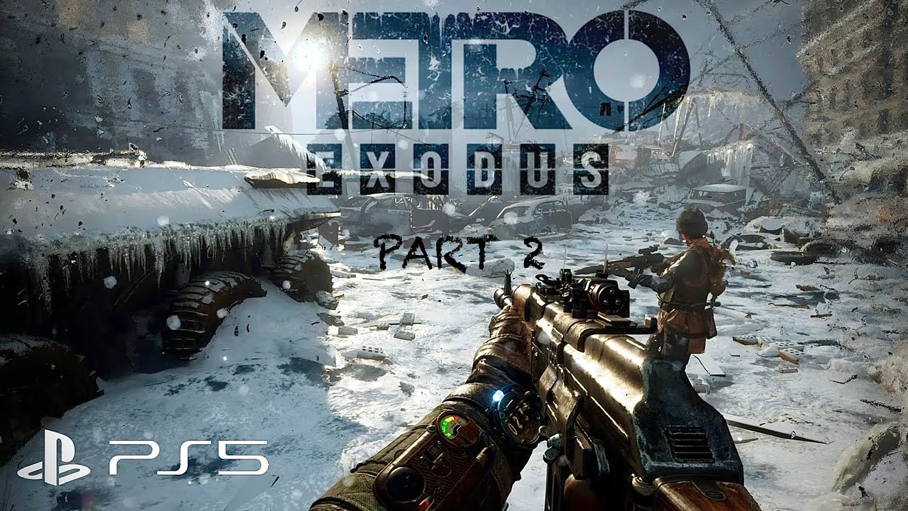 Metro Exodus - PS5 Gameplay pt. 2 - YouTube