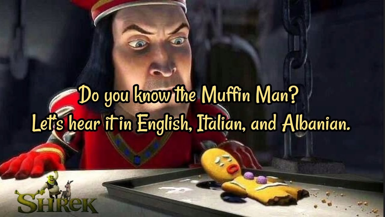Shrek – The Muffin Man Scene (English vs Italian vs Albanian Dub) - YouTube