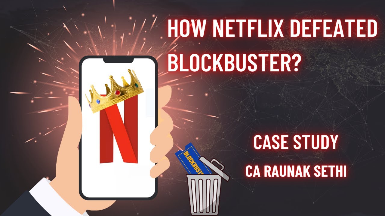 How Netflix defeated Blockbuster | Netflix vs Blockbuster | Business ...