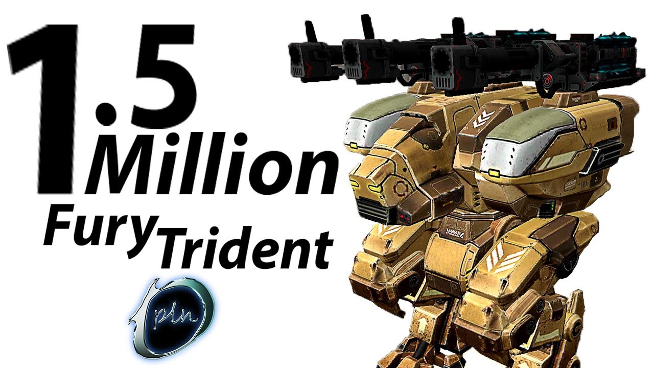 War Robots 1.5 Million with Fury-Trident - YouTube
