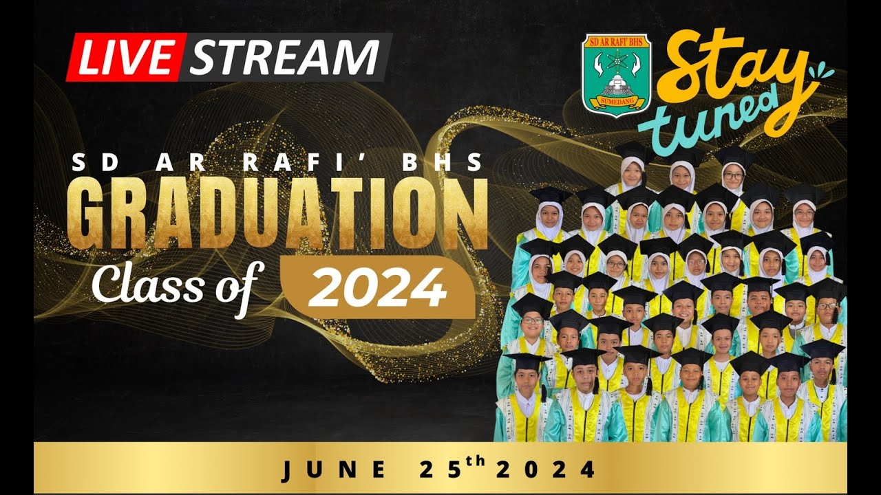 SD AR RAFI' BHS GRADUATION CLASS OF 2024 - YouTube