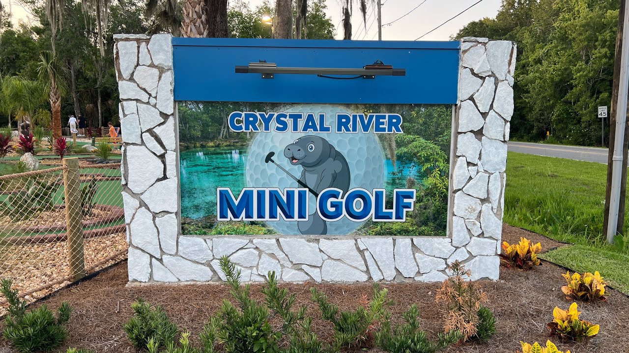 Going to the New Crystal River Mini Golf in Crystal River, FL | Things ...