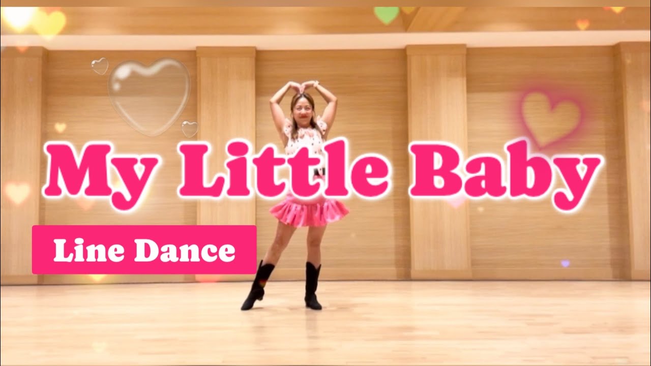 My Little Baby Line Danceㅣ마이 리틀 베이비 라인댄스ㅣ초급라인댄스ㅣ쉬운라인댄스ㅣBeginnerㅣShine ...