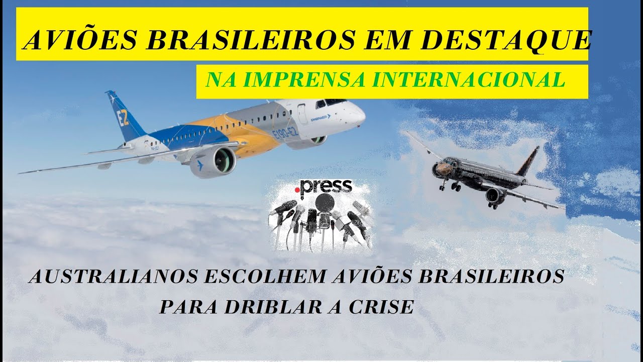 AVIÕES BRASILEIROS EM DESTAQUE NA IMPRENSA INTERNACIONAL; QANTAS QUER ...
