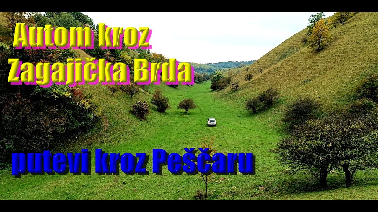 Autom kroz Zagajička Brda - Deliblatski Reli putevi - YouTube
