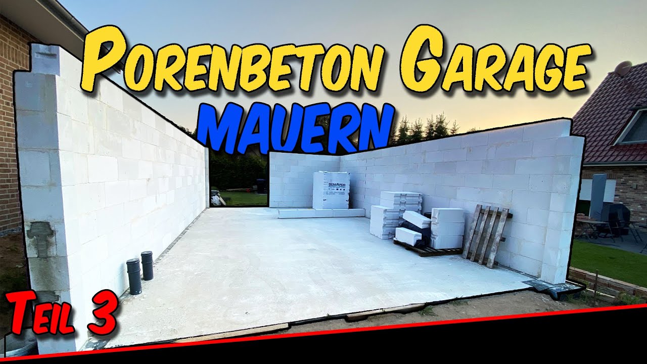 45qm Doppelgarage in Eigenleistung | selbst mauern | Porenbeton ...