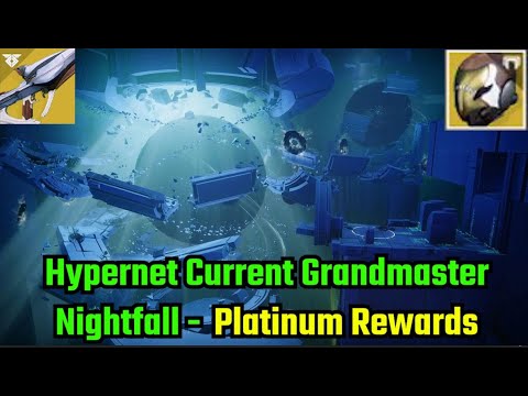 Hypernet Current Grandmaster Nightfall - Platinum rewards ll Destiny 2 ...