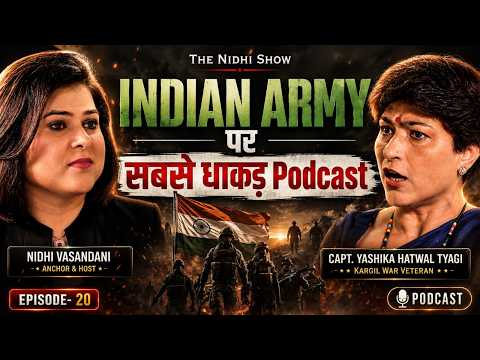 Kargil War Hero Ultimate Story of Sacrifice & Courage ft. Capt. Yashika Tyagi | The Nidhi Show |Army