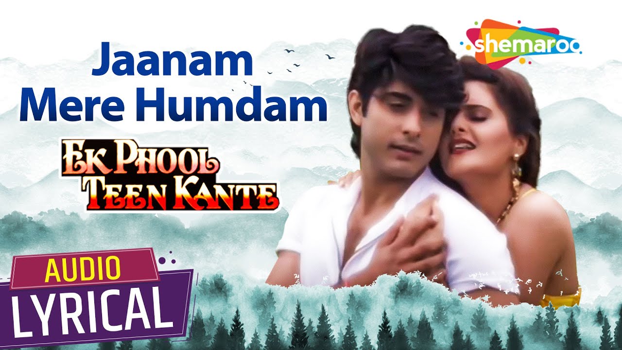 Jaanam Mere Humdam (Audio Lyrical) | Vikas Bhalla,Monica Bedi | Kumar ...