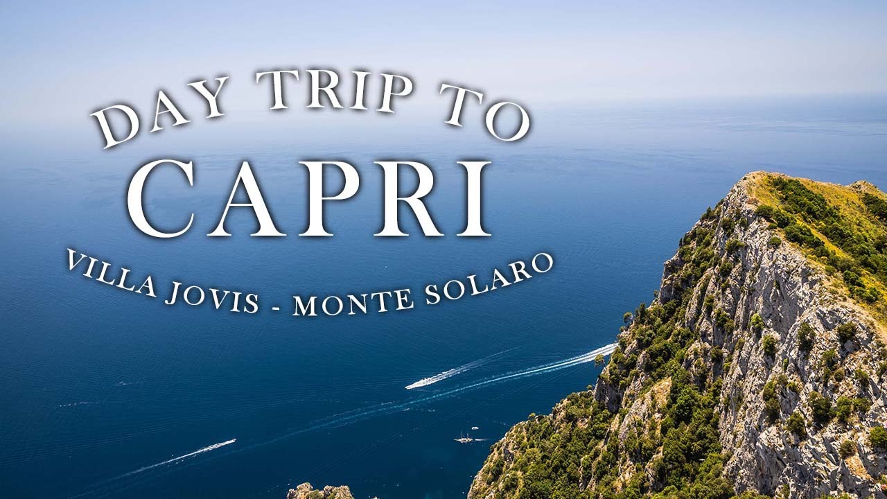 How to Spend One Day in Capri | Best Things to Do in Capri in One Day ...