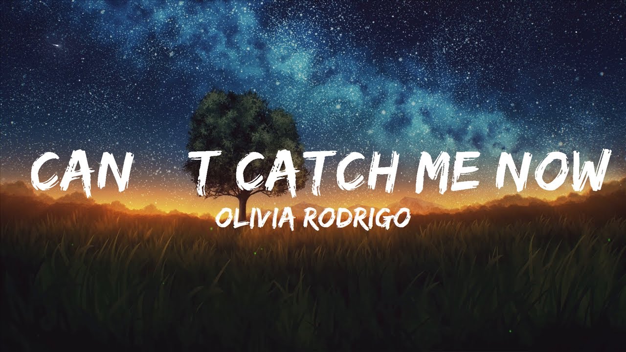 30 Mins | Olivia Rodrigo - Can’t Catch Me Now (Lyrics) | Chill Music ...