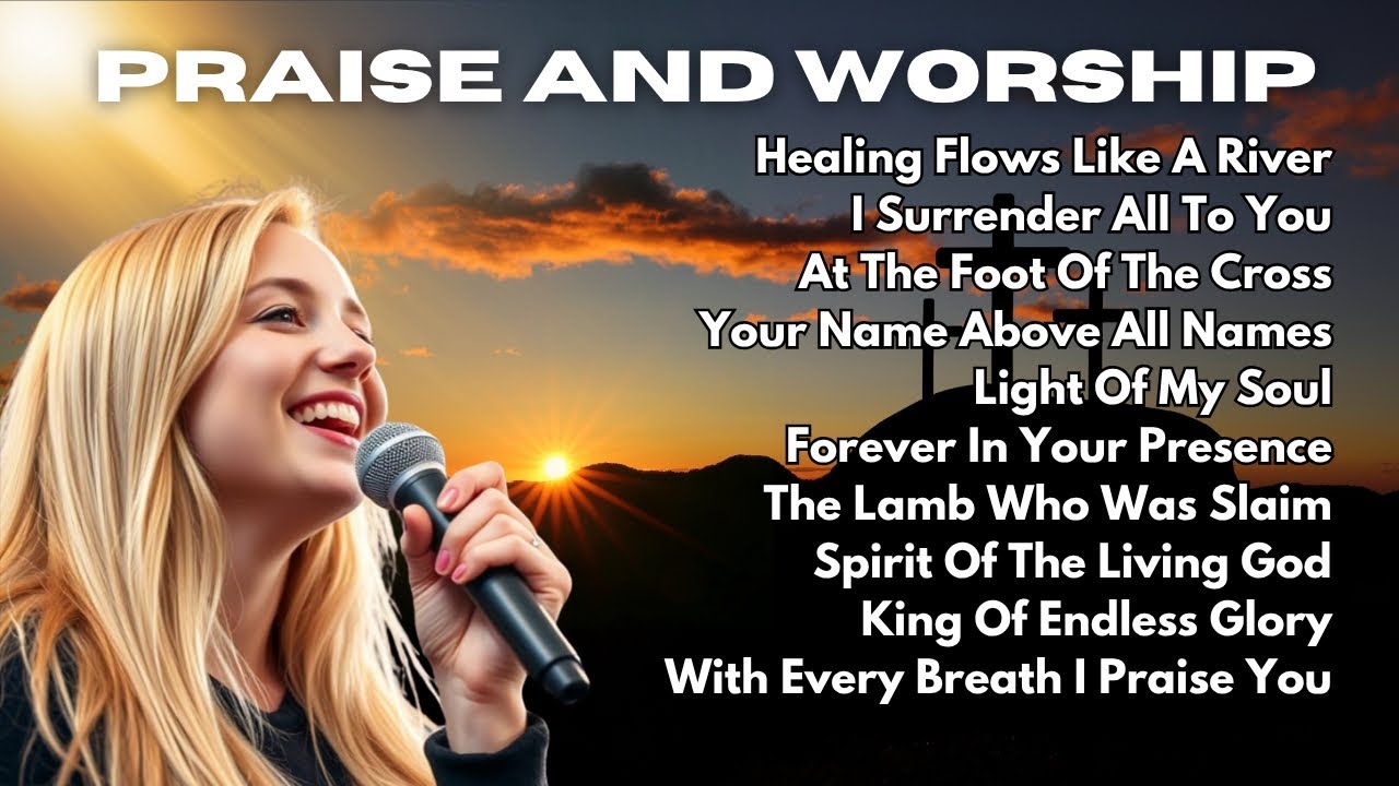 Healing Flow Like A River || My Jesus, My Kings || Best Christian Songs ...