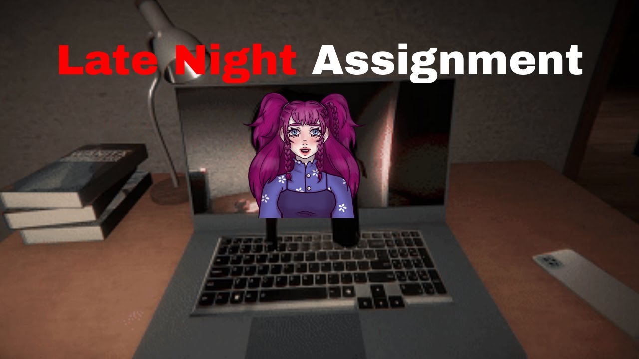 Late Night Assignment - YouTube