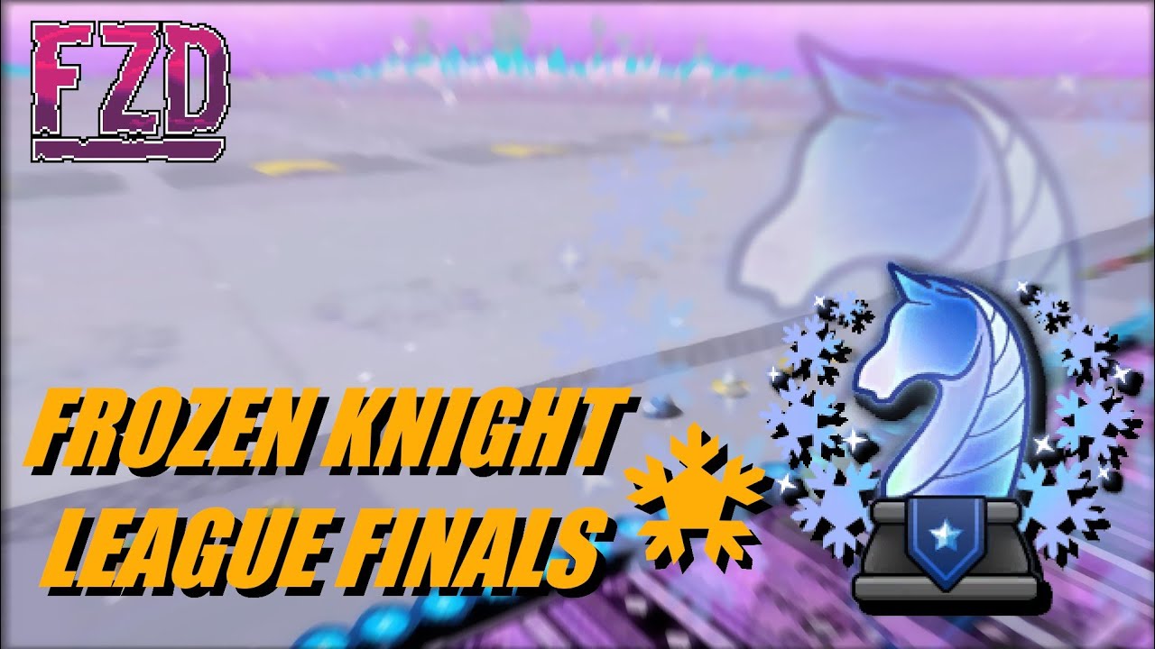 FZD Frozen Knight League Event - YouTube