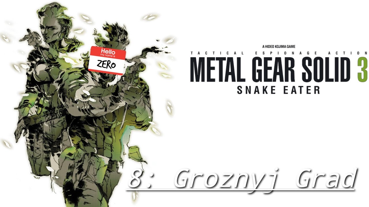 Groznyj Grad |Metal Gear Solid 3 Snake Eater HD| Playthrough Episode 8 ...