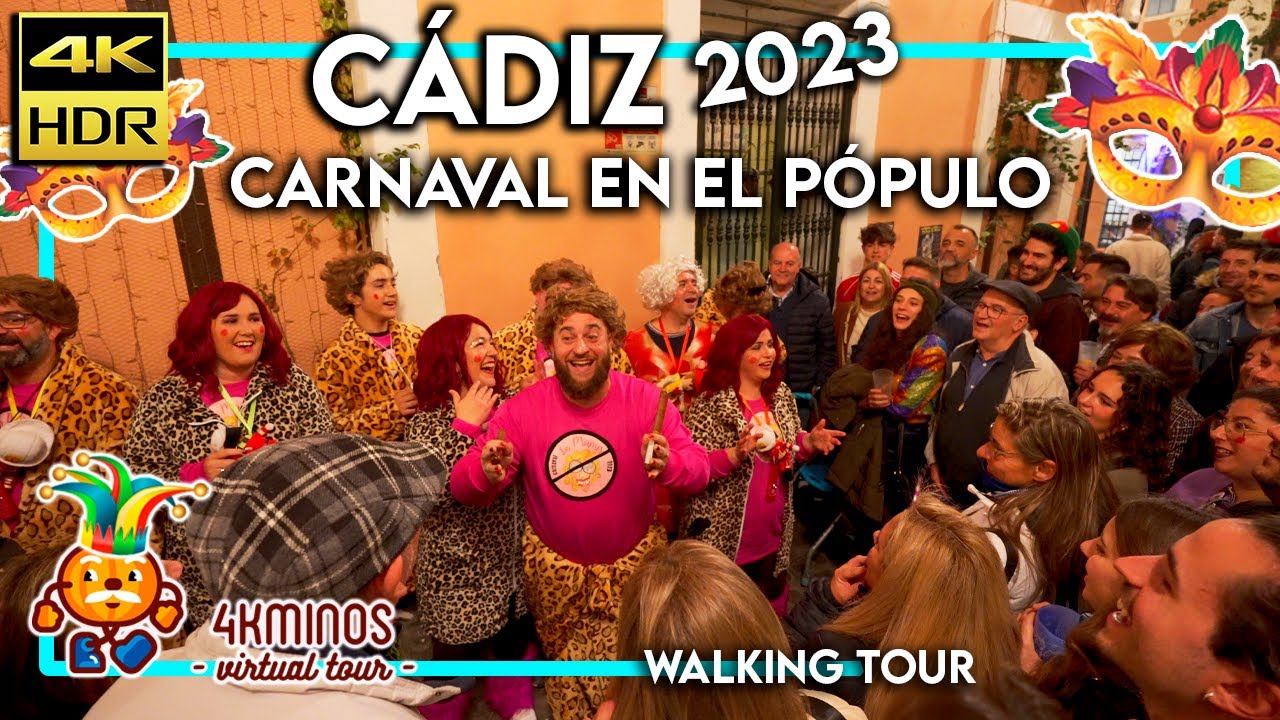CÁDIZ | Carnaval en El Pópulo (Miércoles) - 4K (HDR) Walking Virtual ...