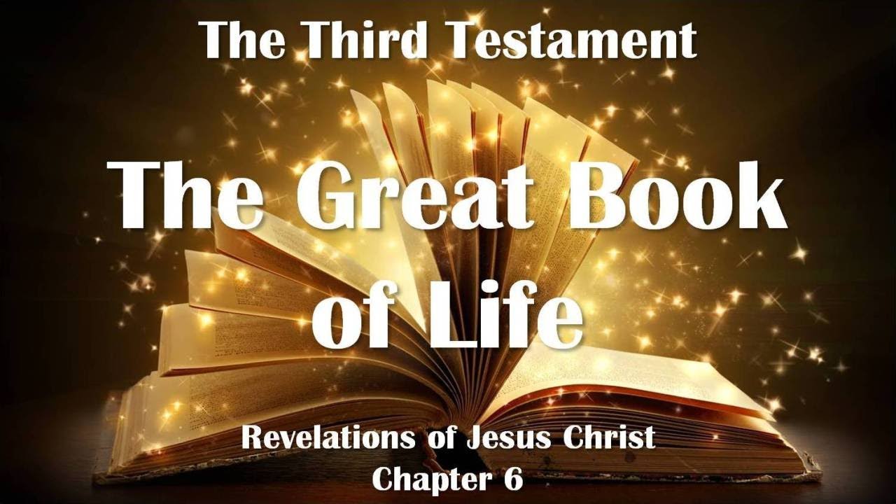 The great Book of Life... Jesus Christ explains ️ The Third Testament ...