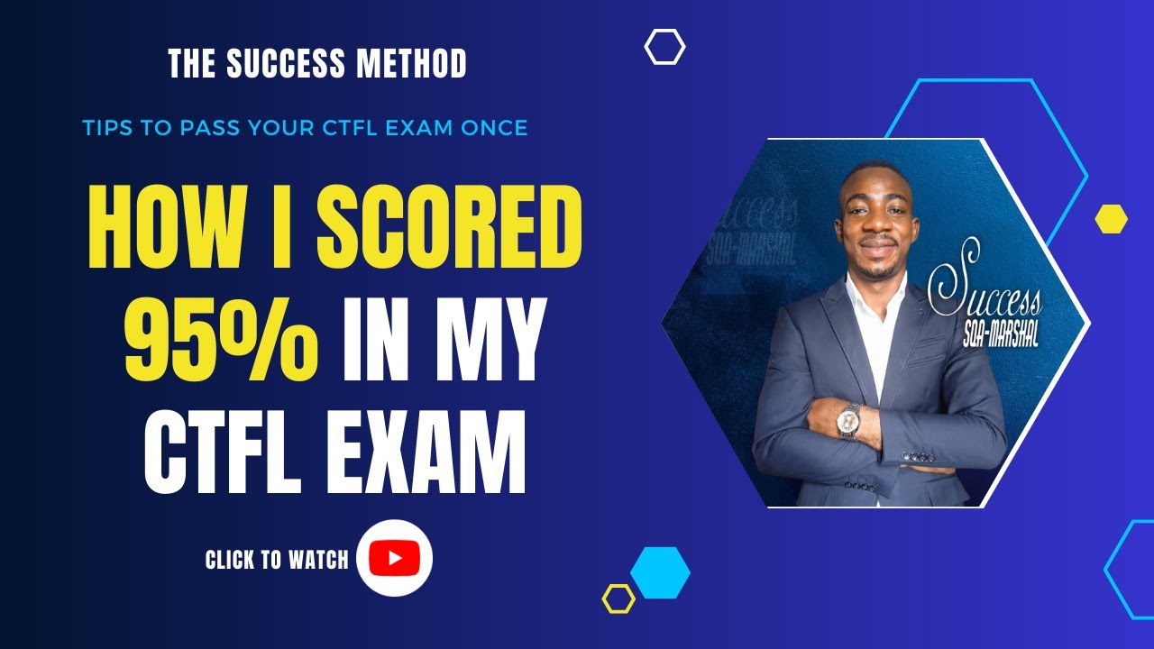 How I Scored 95% In My CTFL Exam: The Success Method - YouTube