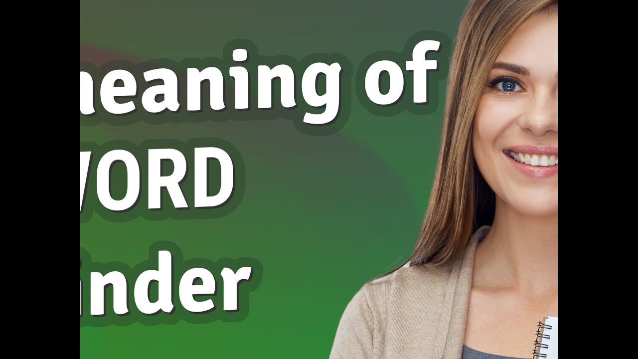 Word Finder Meaning Of Word Finder YouTube word-finder-meaning-of-word-finder-youtube