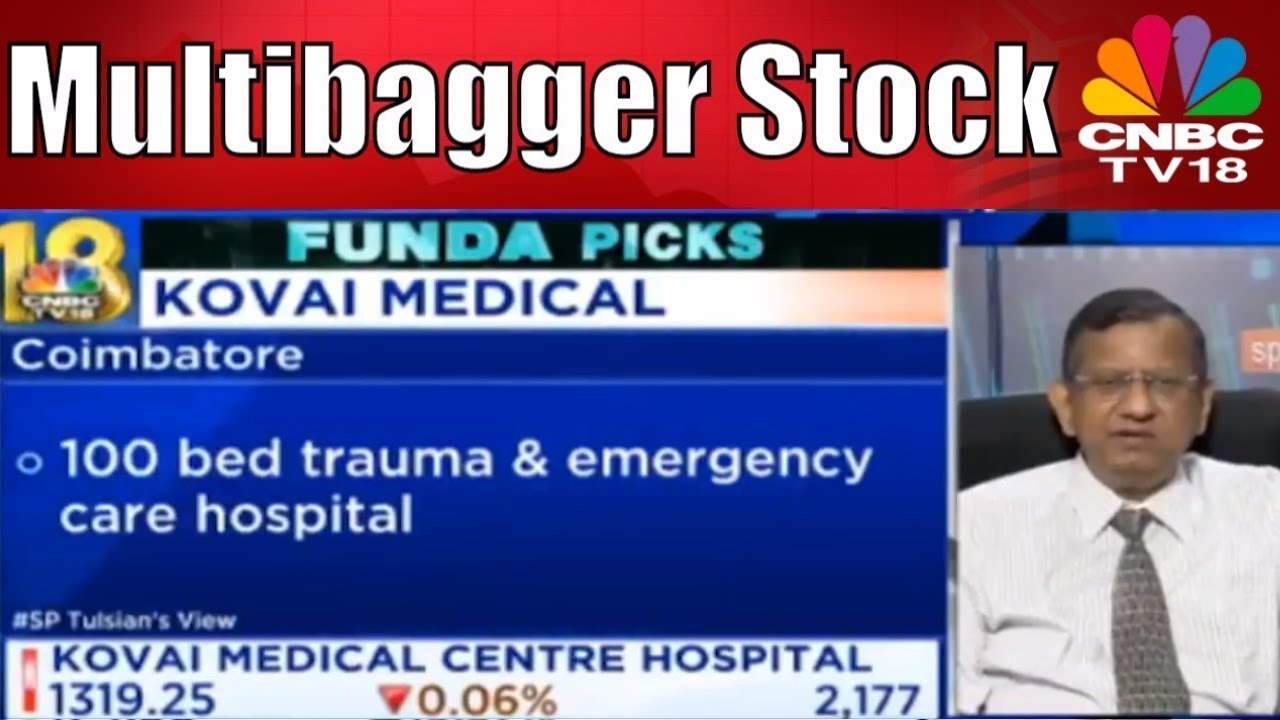 Multibagger Stock | Buy KOVAI MEDICAL: SP Tulsian's Long-term Stock ...