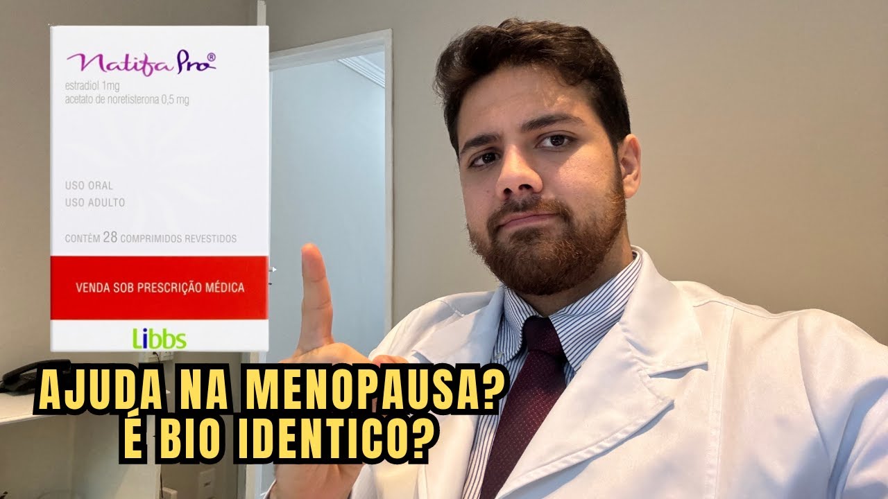 NATIFA PRO NA REPOSIÇÃO HORMONAL DA MENOPAUSA - YouTube