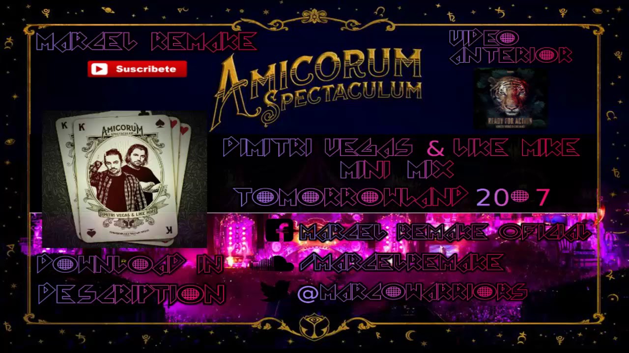 Amicorum Spectaculum Tomorrowland 2017 Dimitri Vegas & Like Mike ...
