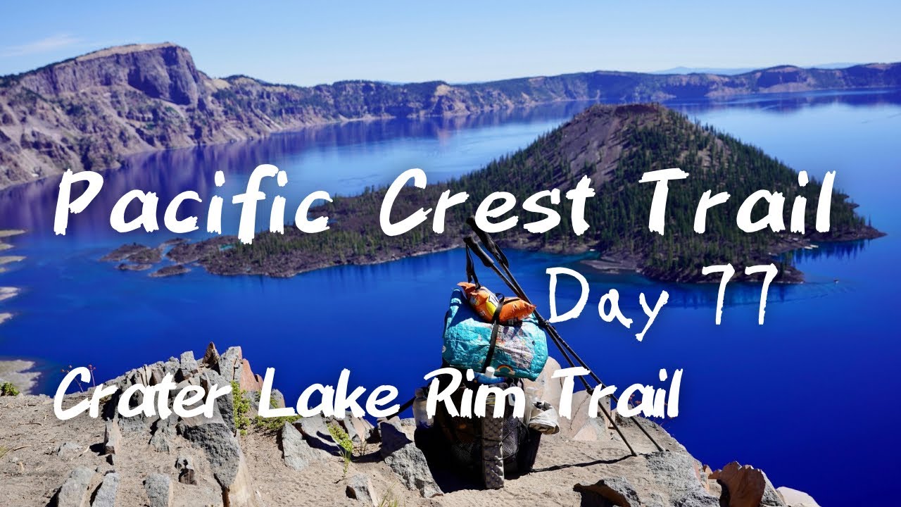 PCT 2025 – Day 77｜1823.3–1857.6 mi（Crater Lake Rim Trail） - YouTube