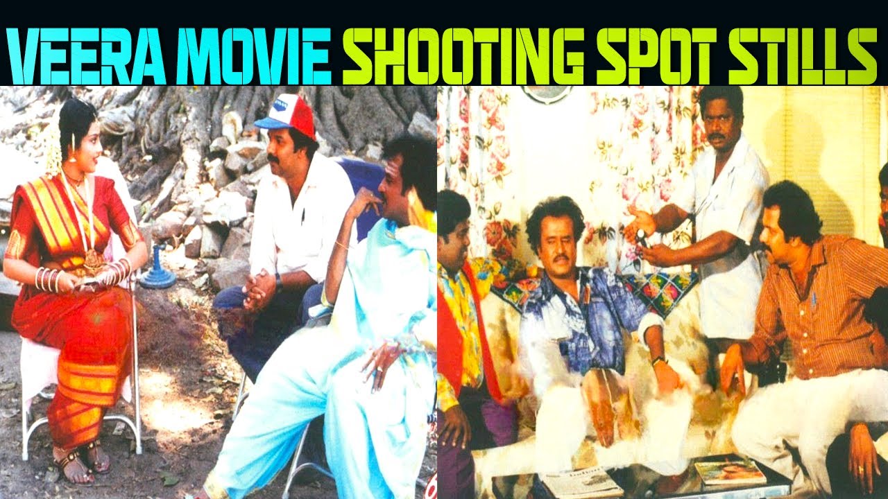 Veera Movie Shooting Spot Stills | Superstar Rajinikanth | Actor ...