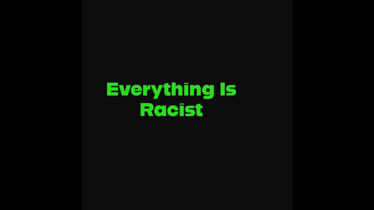 are-you-low-key-a-racist-youtube