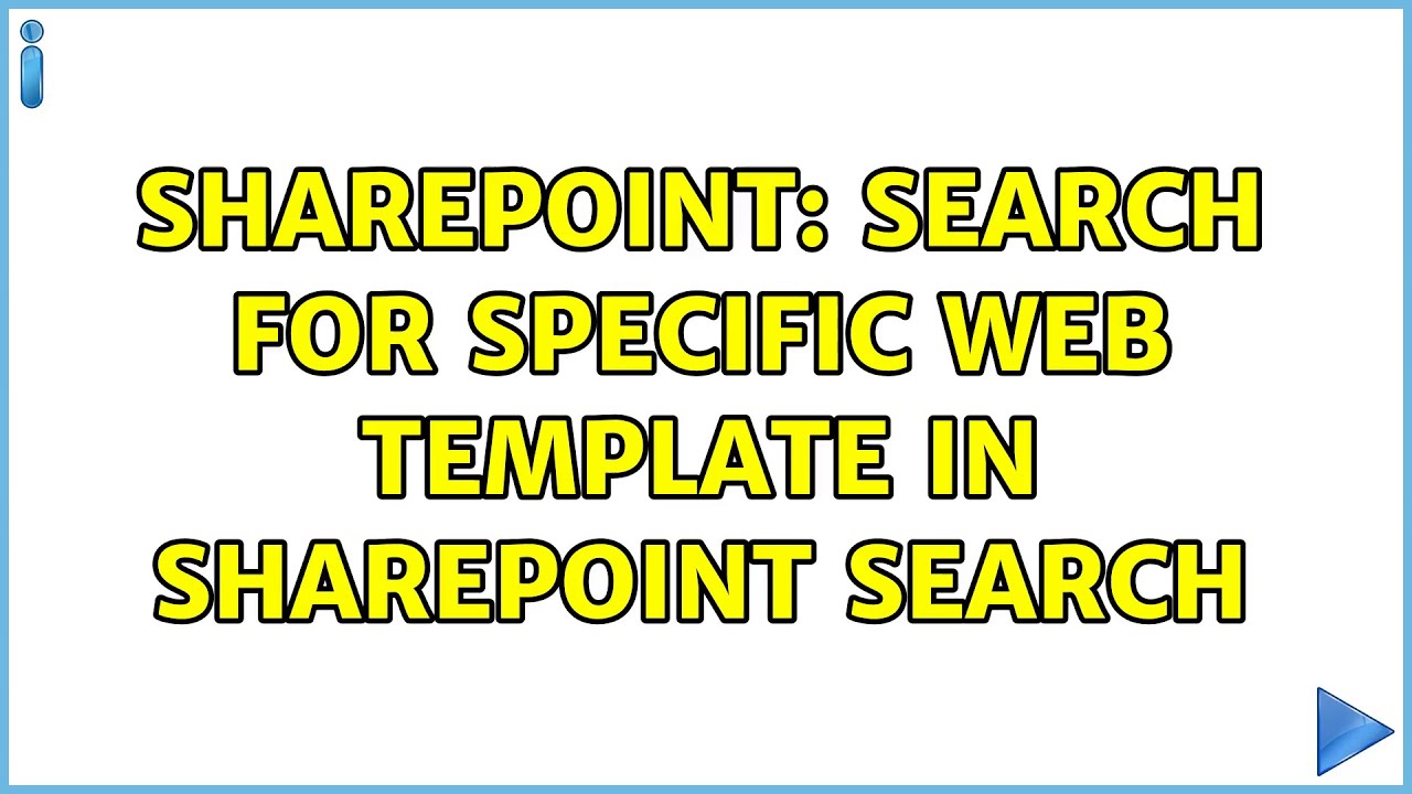 Sharepoint: Search for specific Web Template in SharePoint Search (2 ...