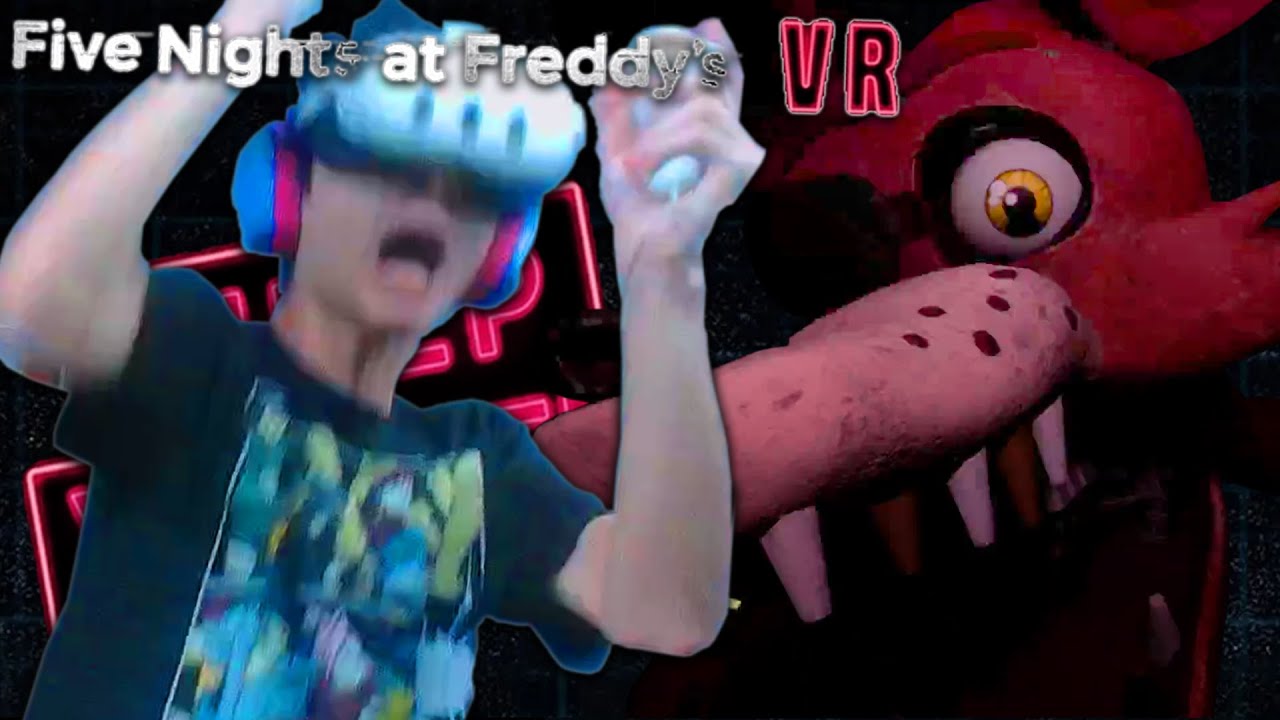 FNAF VR: WHAT IS WRONG WITH FOXY!? || FNAF: Help Wanted [Part 1] - YouTube
