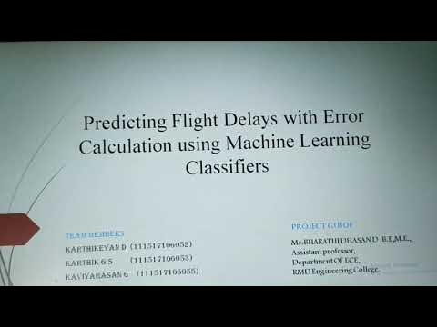 Predicting Flight Delays with Error Calculation using Machine Learning Classifiers - YouTube