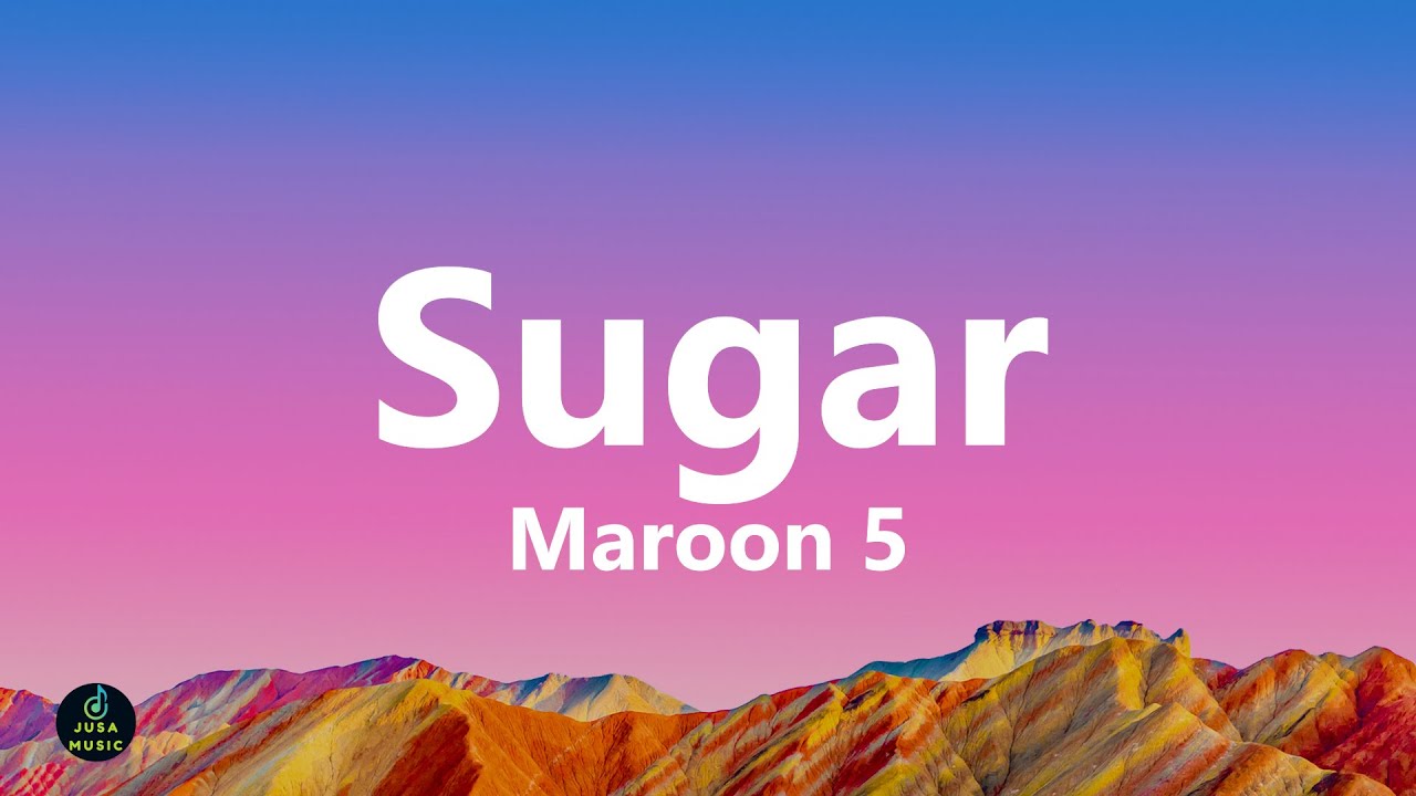 Maroon 5 - Sugar (Lyrics) - YouTube
