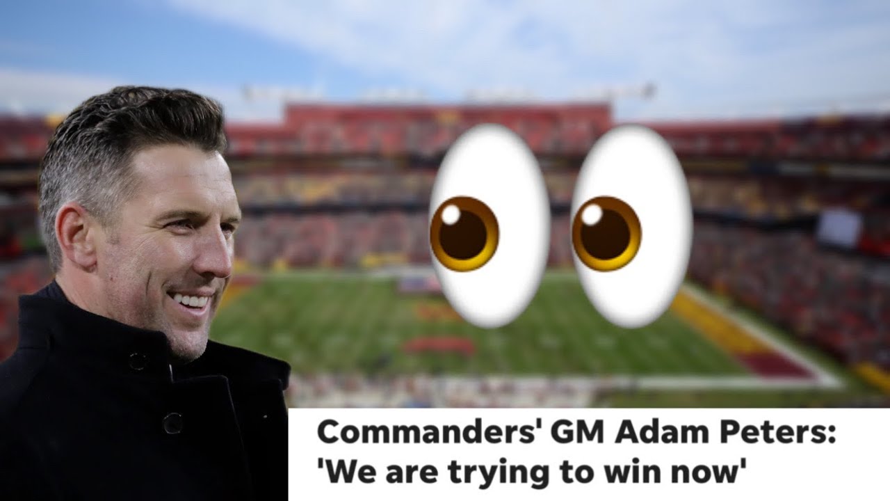 👀ADAM PETERS ADMITS THE WASHINGTON COMMANDERS ARE NOT IN A REBUILD! “WE ...