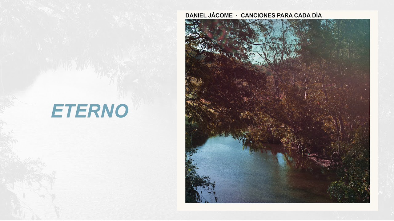 Daniel Jácome - Eterno - YouTube
