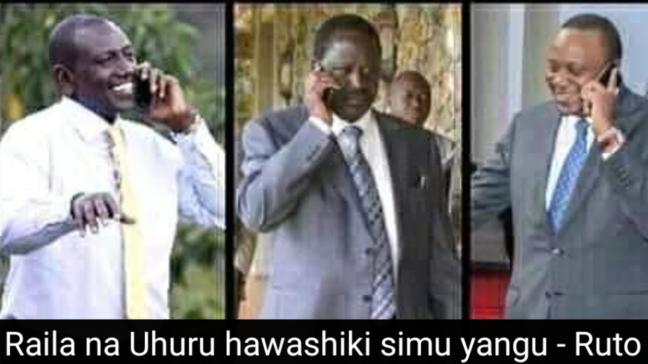 NDAVANY'O! Ruto|Raila|Uhuru. Raila na Uhuru hawashiki simu yangu - RUTO ...