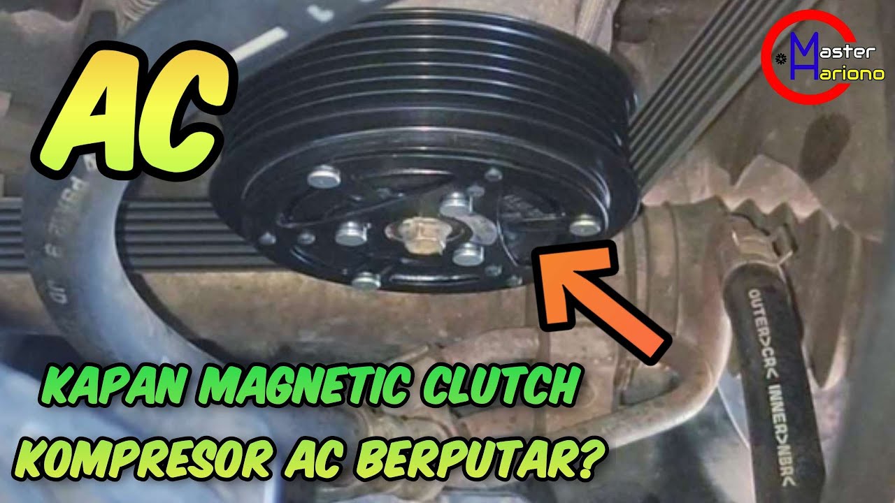 🛠️ Kapan Magnet Clutch Kompresor AC Mobil Berputar? When Does a Car ...