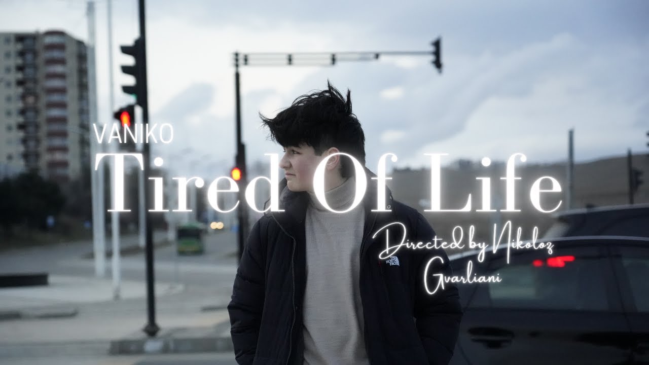 VANIKO - Tired Of Life (Official music video) - YouTube