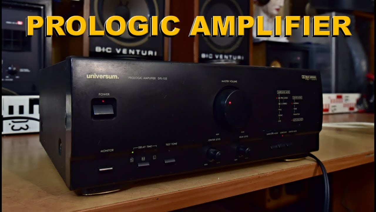 UNIVERSUM PROLOGIC AMPLIFIER DPL-155 - YouTube