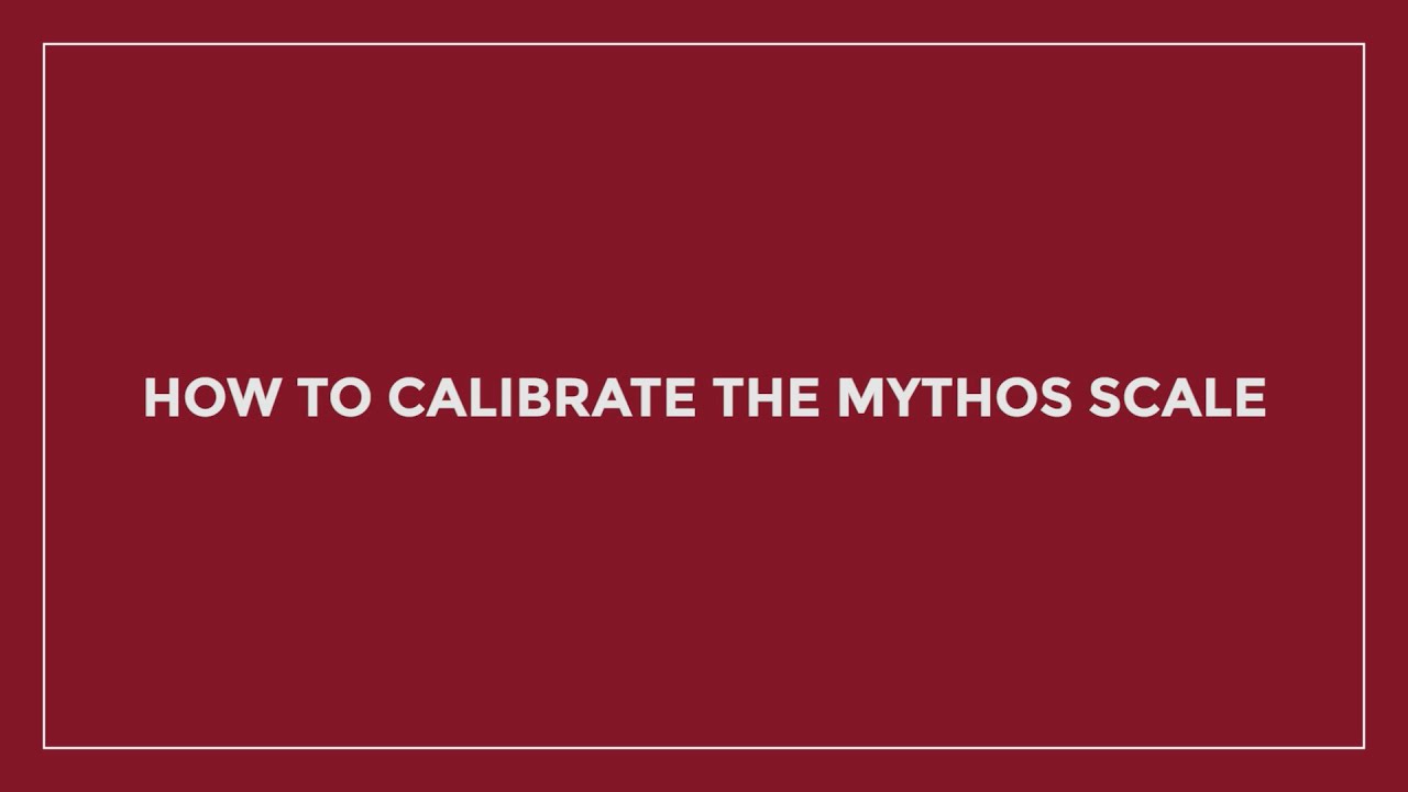 How to calibrate a Mythos scale - YouTube